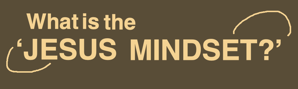 JESUS MINDSET – Tom Kitson